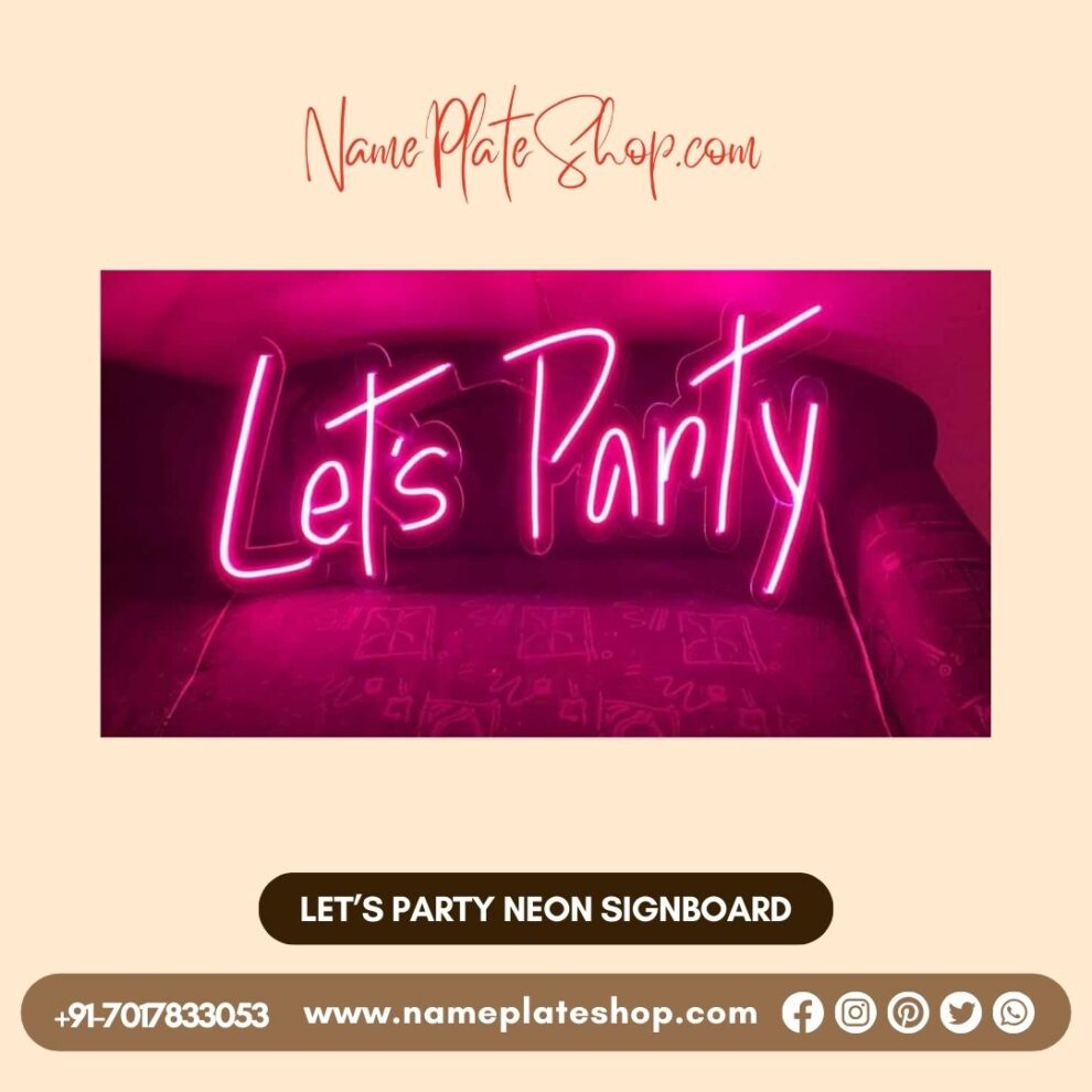 Let's Party Vibrant Neon Sign Board 💡 Illuminate the Night
